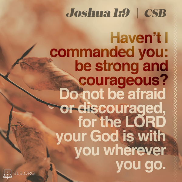 Joshua 1:9 (CSB) - Scripture Image
