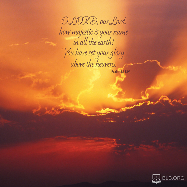 Psalm 8:1 (ESV) - Scripture Image