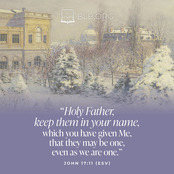 John 17:11 (ESV) - Calendar Images Image
